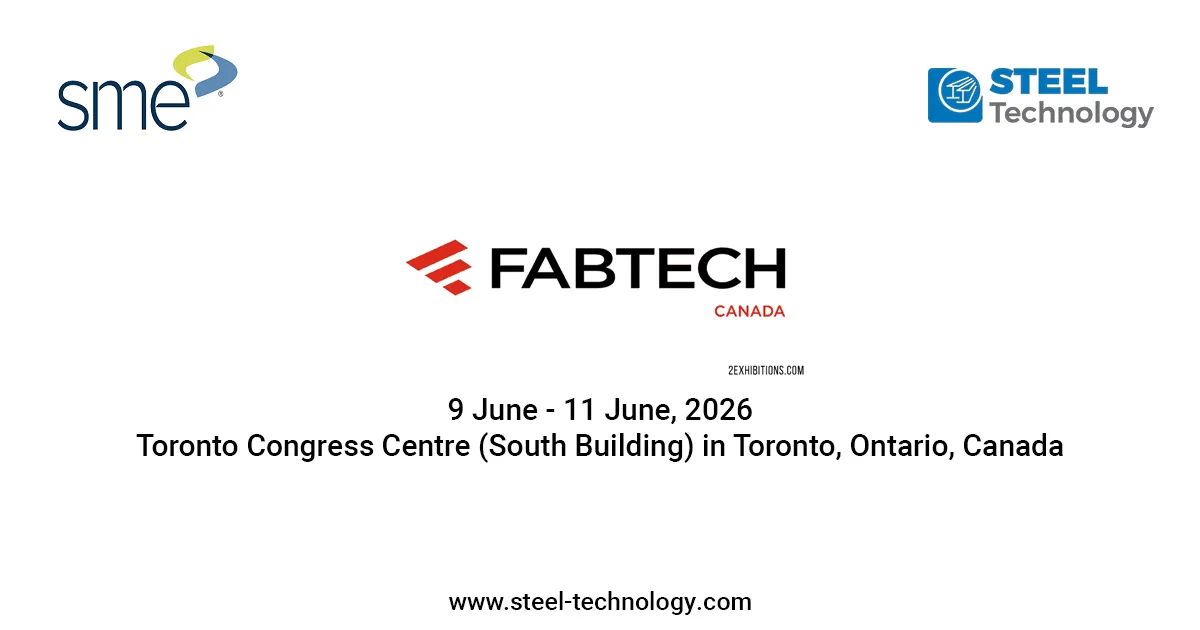 FABTECH Canada 2026 | Toronto Congress Centre June 16–18